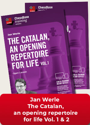 The Catalan, an opening repertoire for life Vol.1 & 2, Jan Werle ...